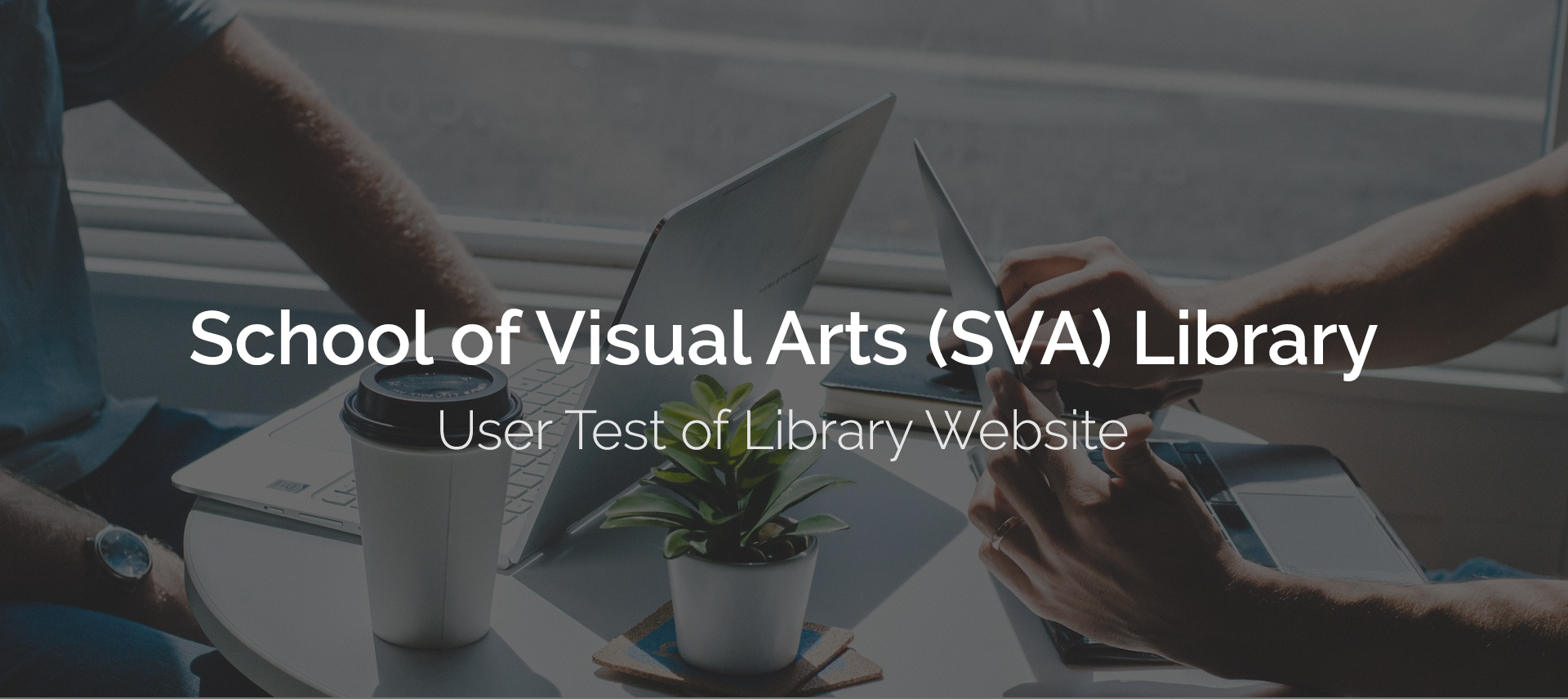 School of Visual Arts(SVA) Library Website – Evaluation Story – IXD@Pratt